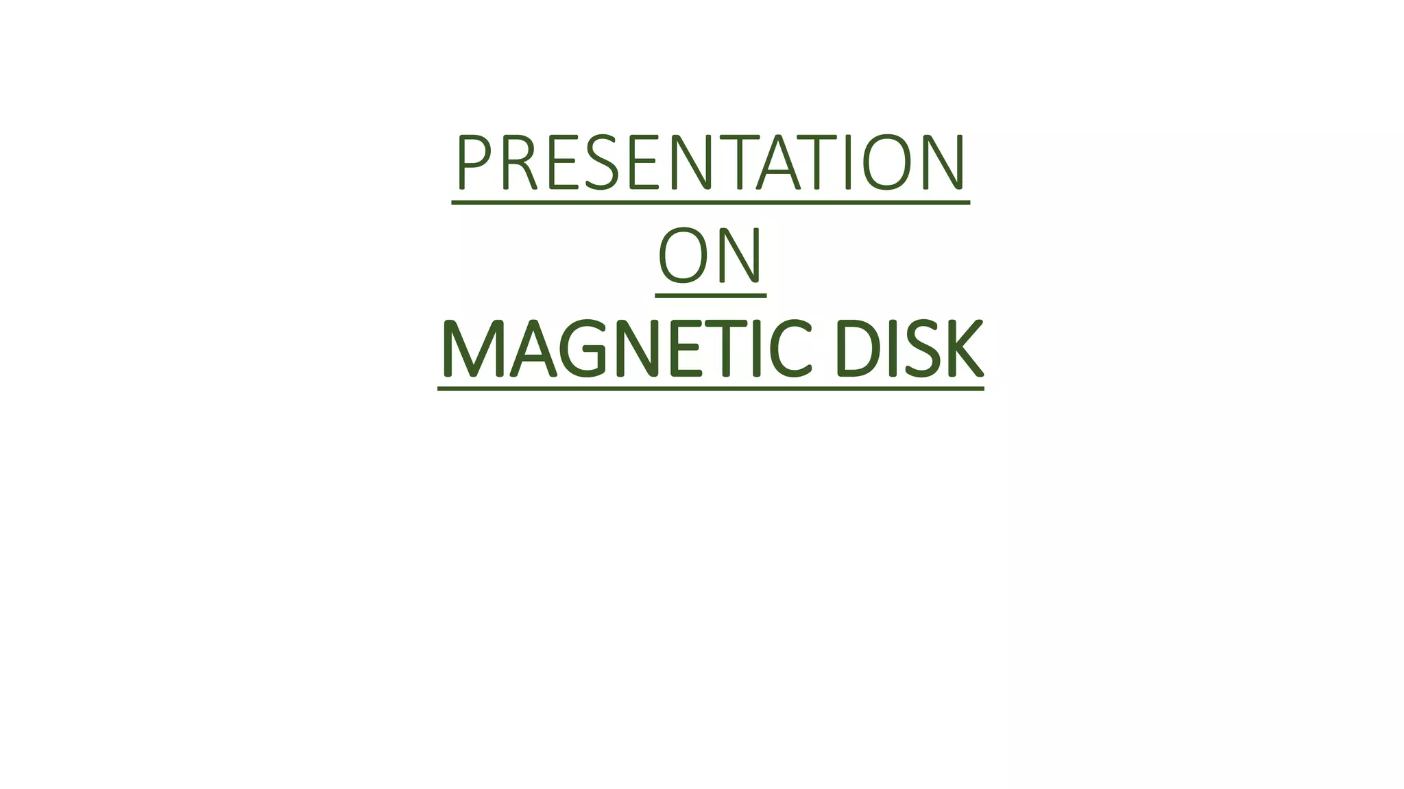 Magnetic Disk | PPTX