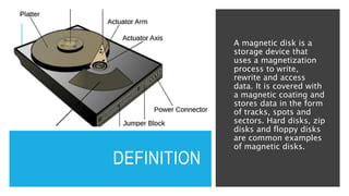 Magnetic disks | PPTX