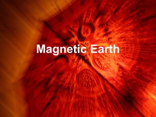 Magnetic Earth | PPT