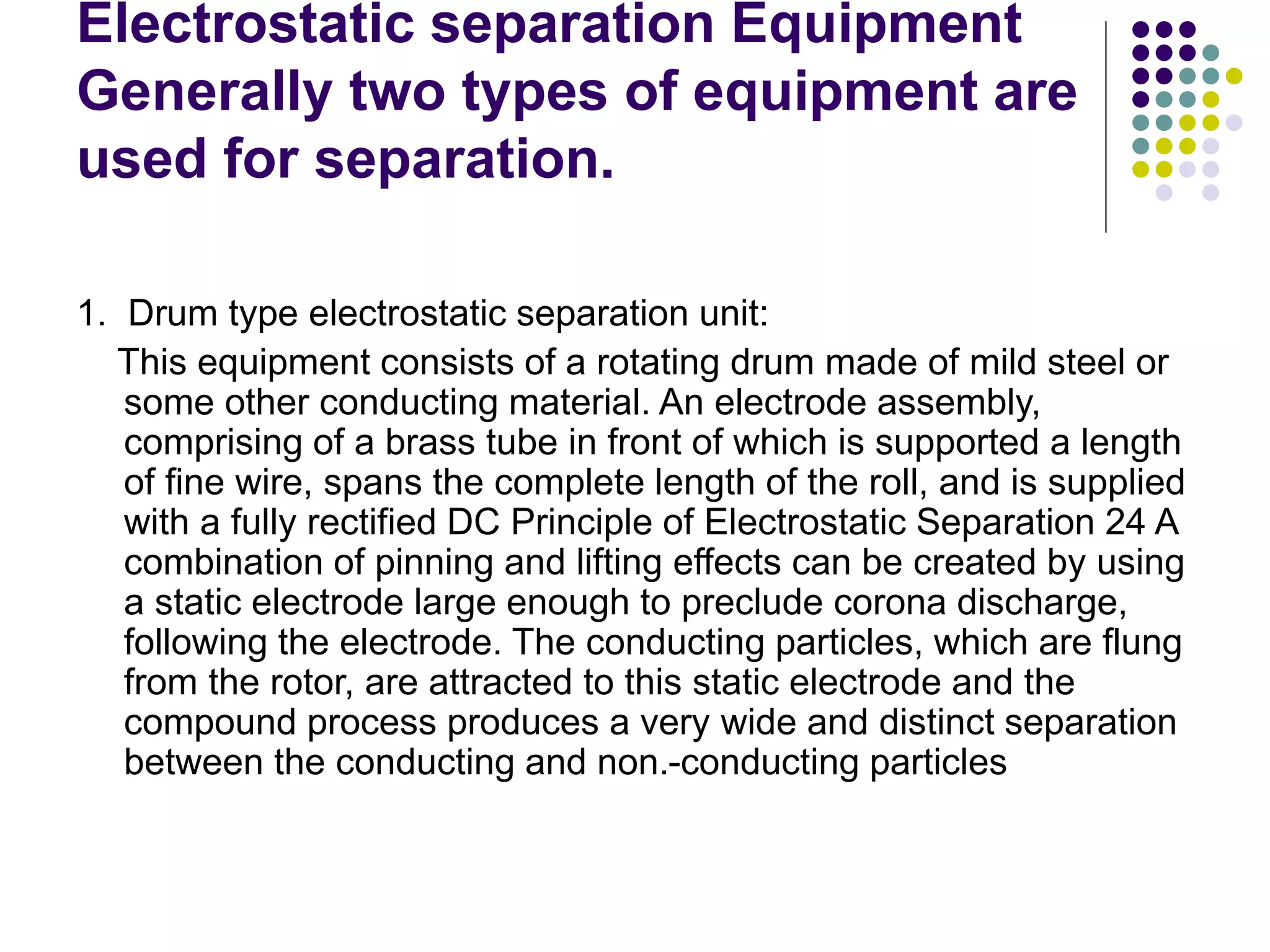 MAGNETIC & ELECTROSTATIC SEPARATION | PPT