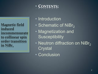 Magnetic field induced incommensurate to collinear spin order | PPTX ...