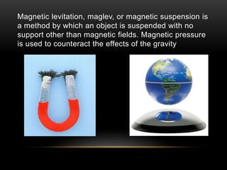 Magnetic lev | PPTX