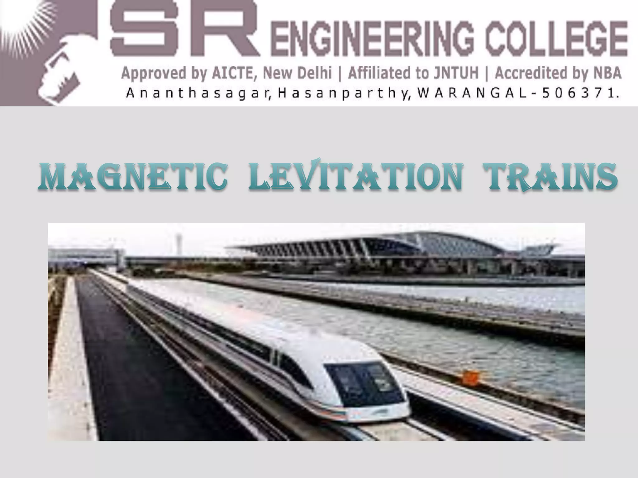 Magnetic levitation trai ns | PPTX