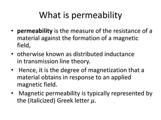 influence of highly permeable material on magnetic lines | PPTX