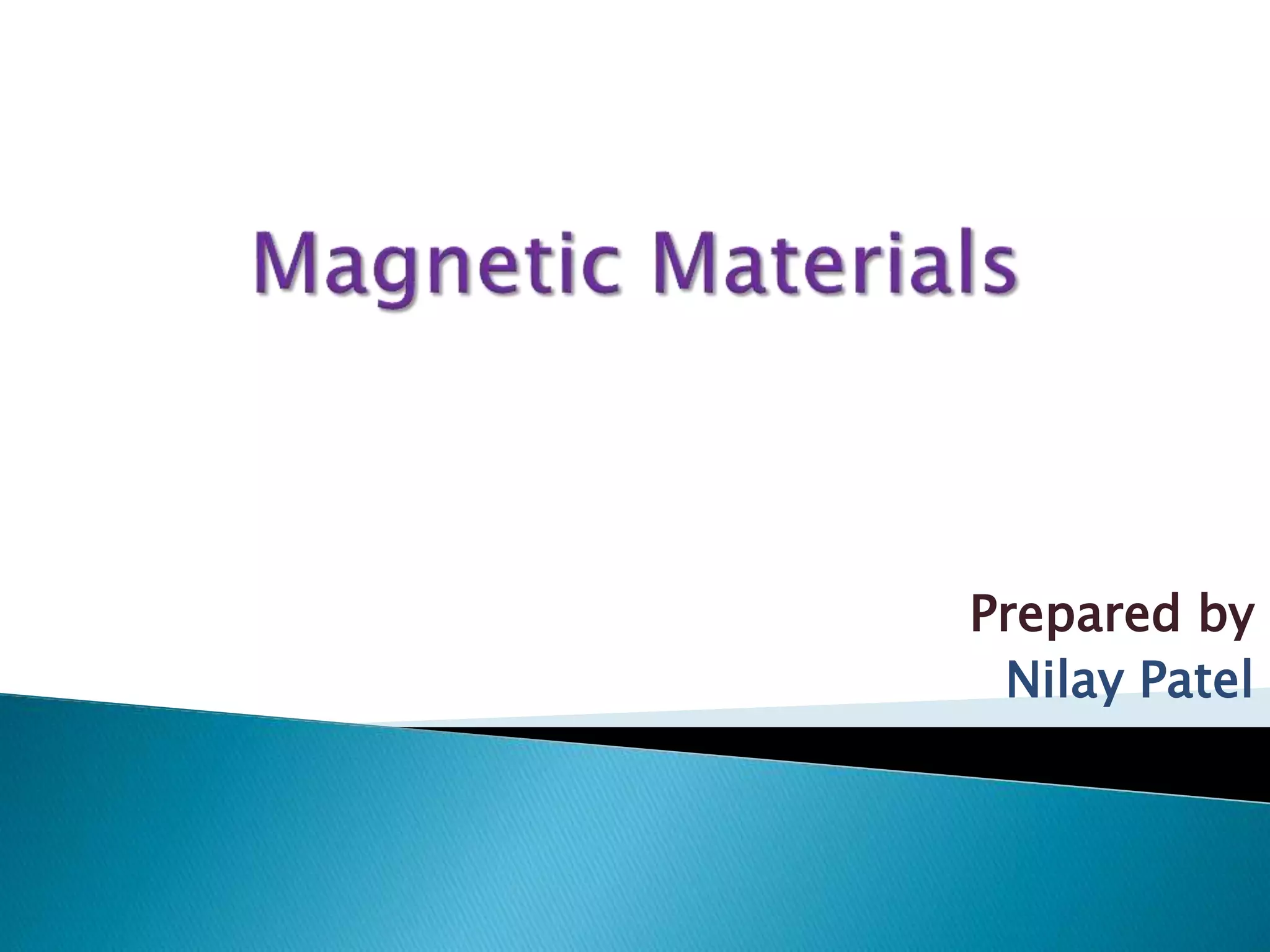 Magnetic materials | PPTX