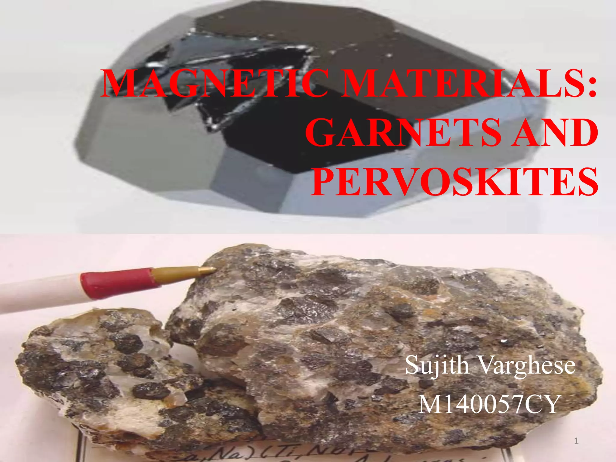 Magnetic materials , NIT Calicut | PPTX