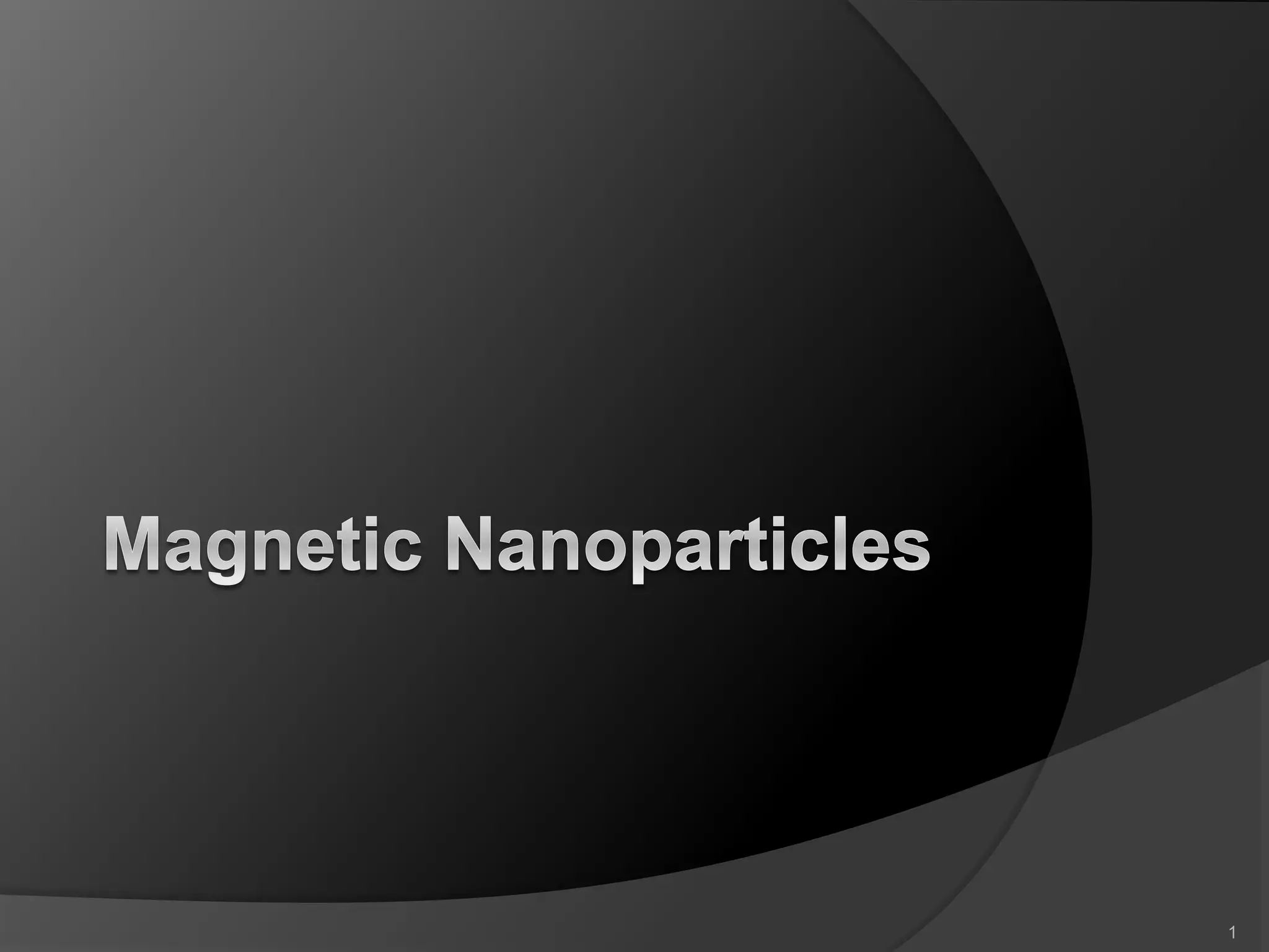 Magnetic Nanoparticles.pptx