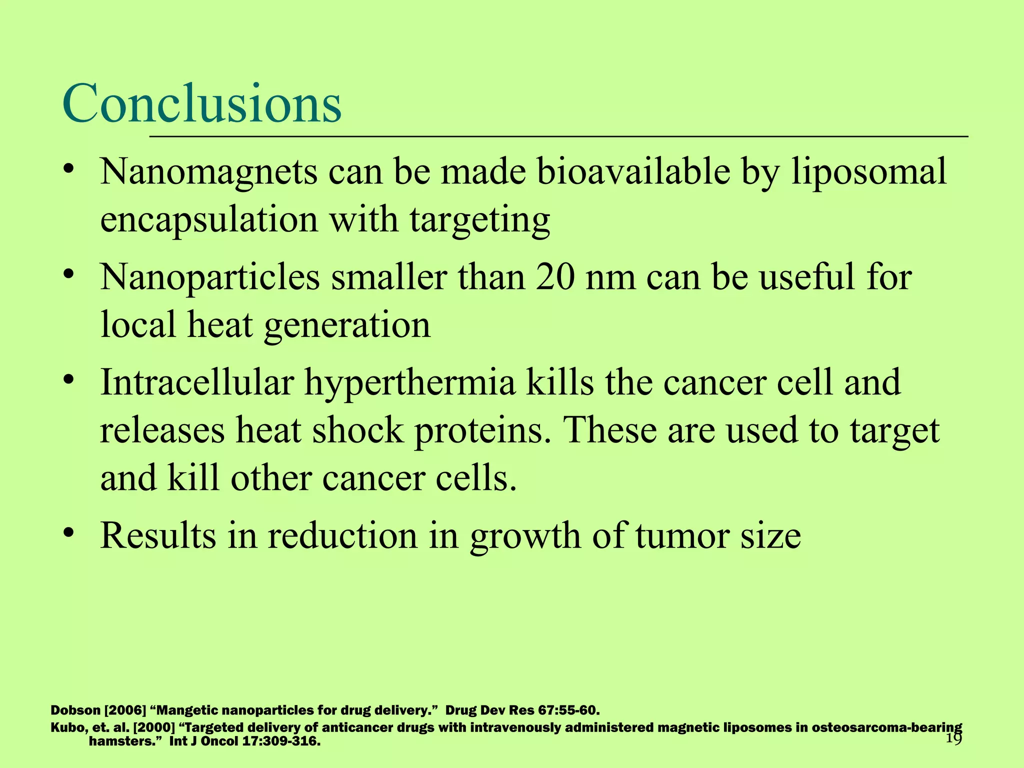 Magnetic nanoparticles applications and bioavailability for cancer ...