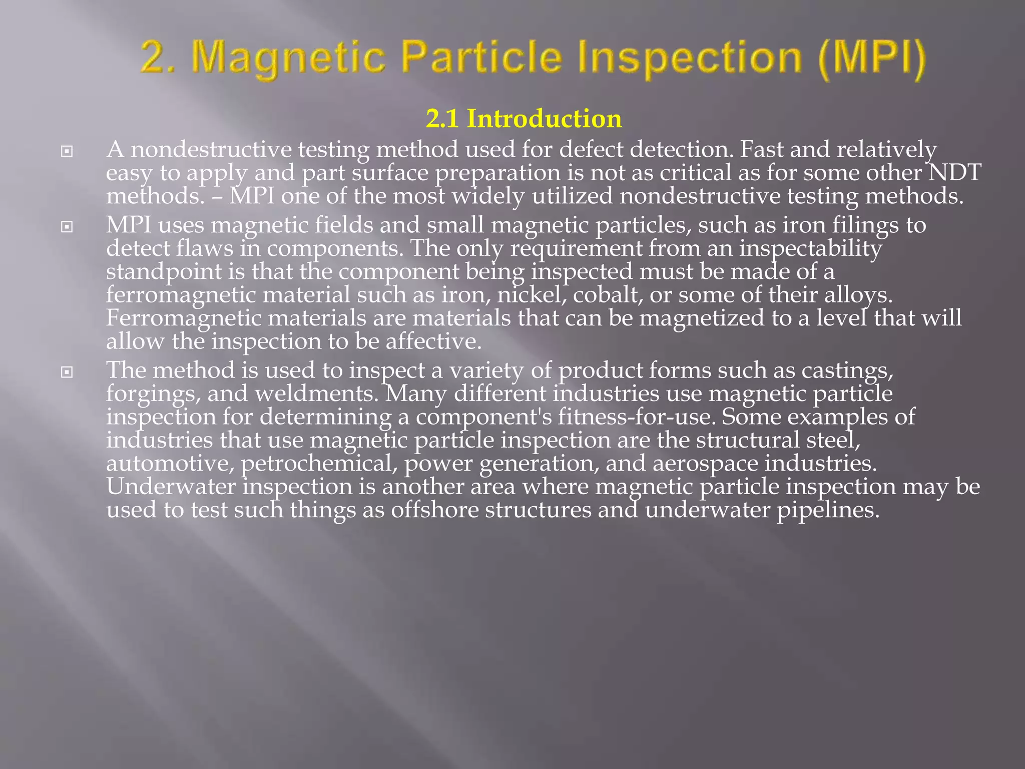 Magnetic particle inspection | PPTX
