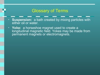 Magnetic Particle Testing presentation.ppt