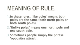 Magnetic poles | PPTX