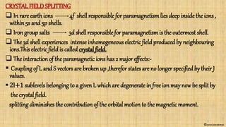 Hunds rule, Crystal field splitting and spectroscopic splitting factor.pptx