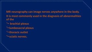 MR Neurography | PPTX