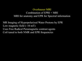 Magnetic resonance Magnetic Resonance Imaging to Assess Tissue ...
