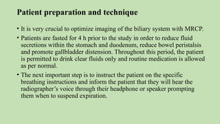 MAGNETIC_RESONANCE_CHOLANGIOPANCREATOGRAPHY_(MRCP)[1].pptx