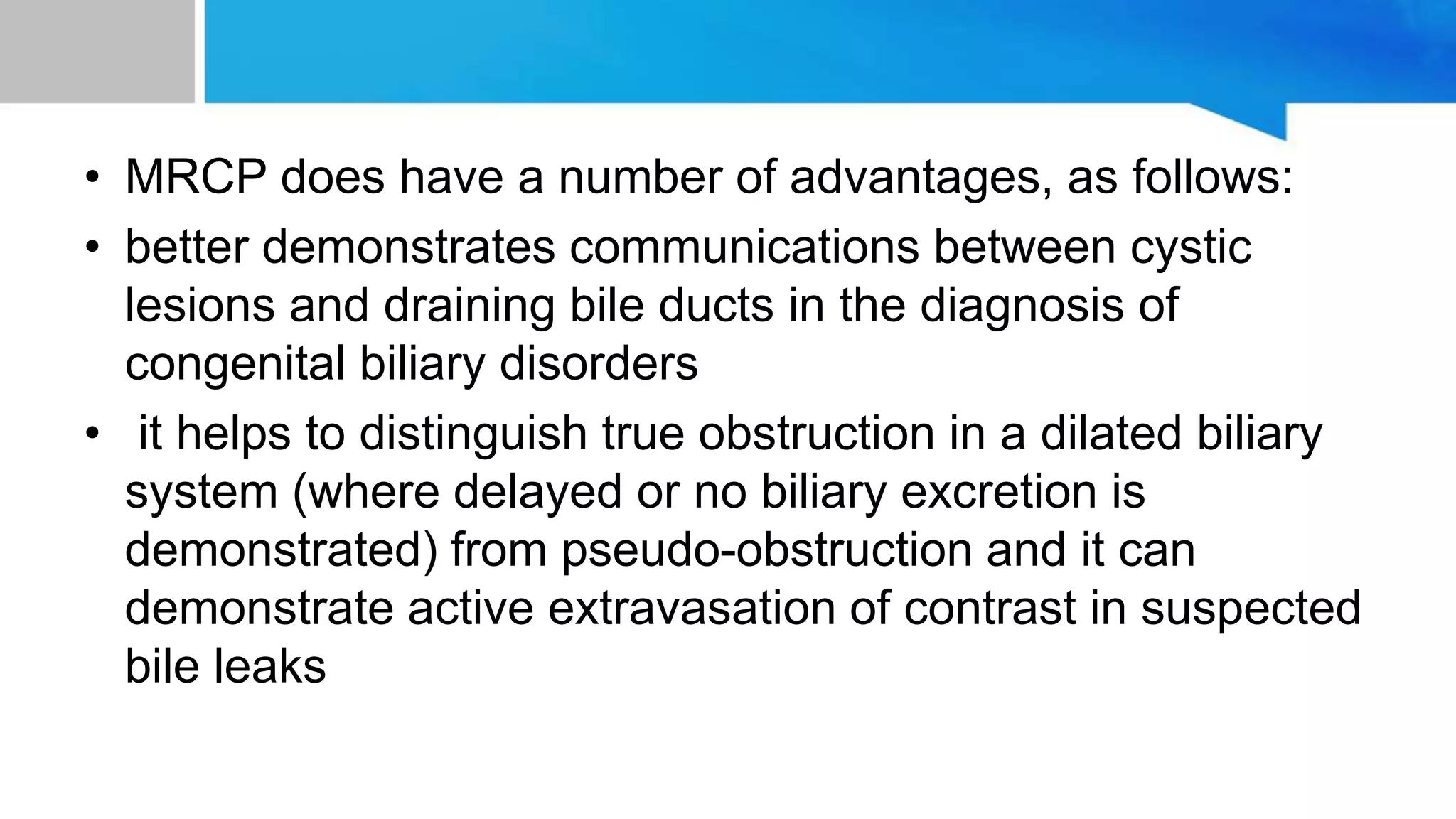 Magnetic resonance cholangiopancreatography ppt | PPTX