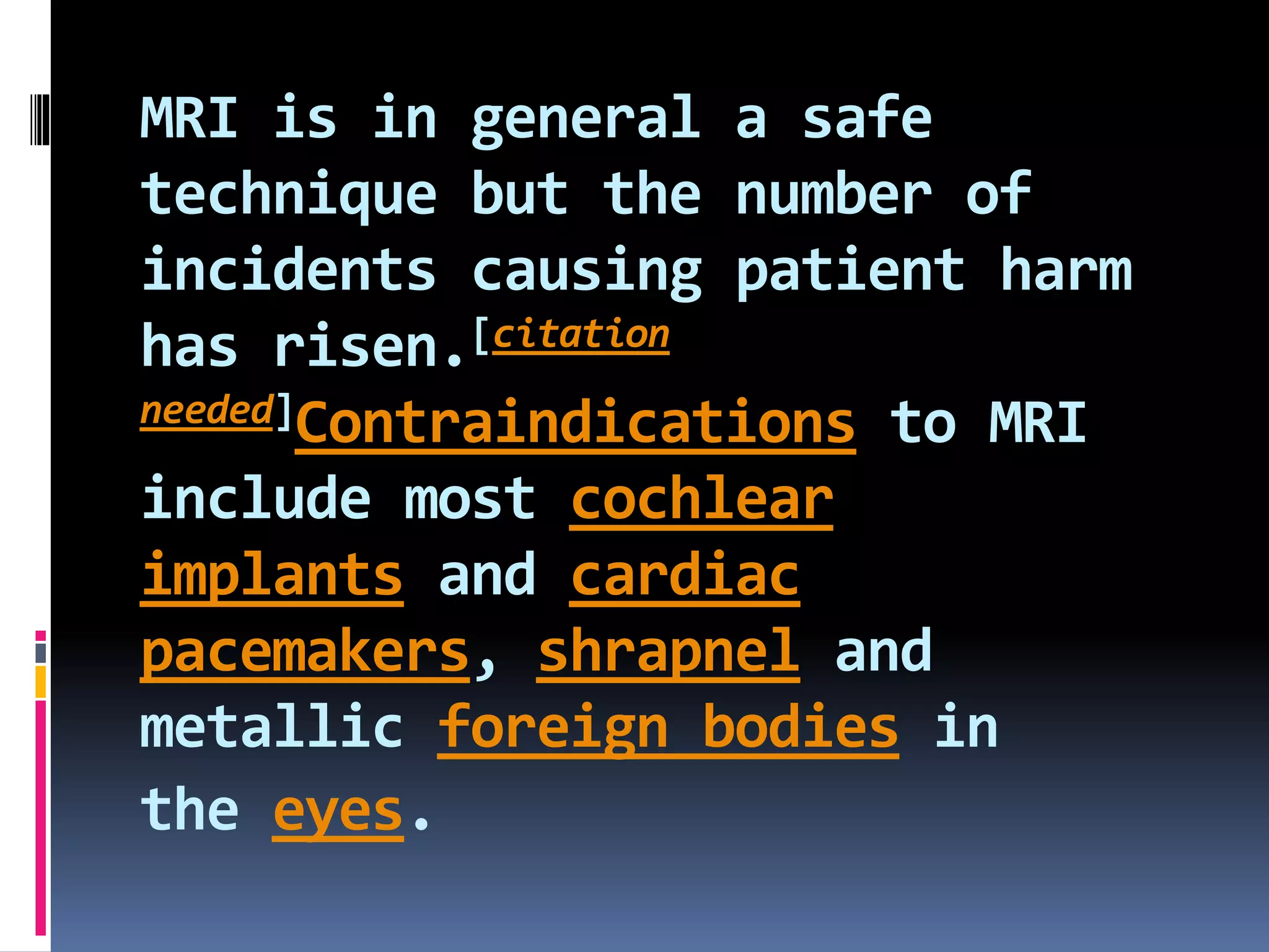 Magnetic resonance imaging | PPTX