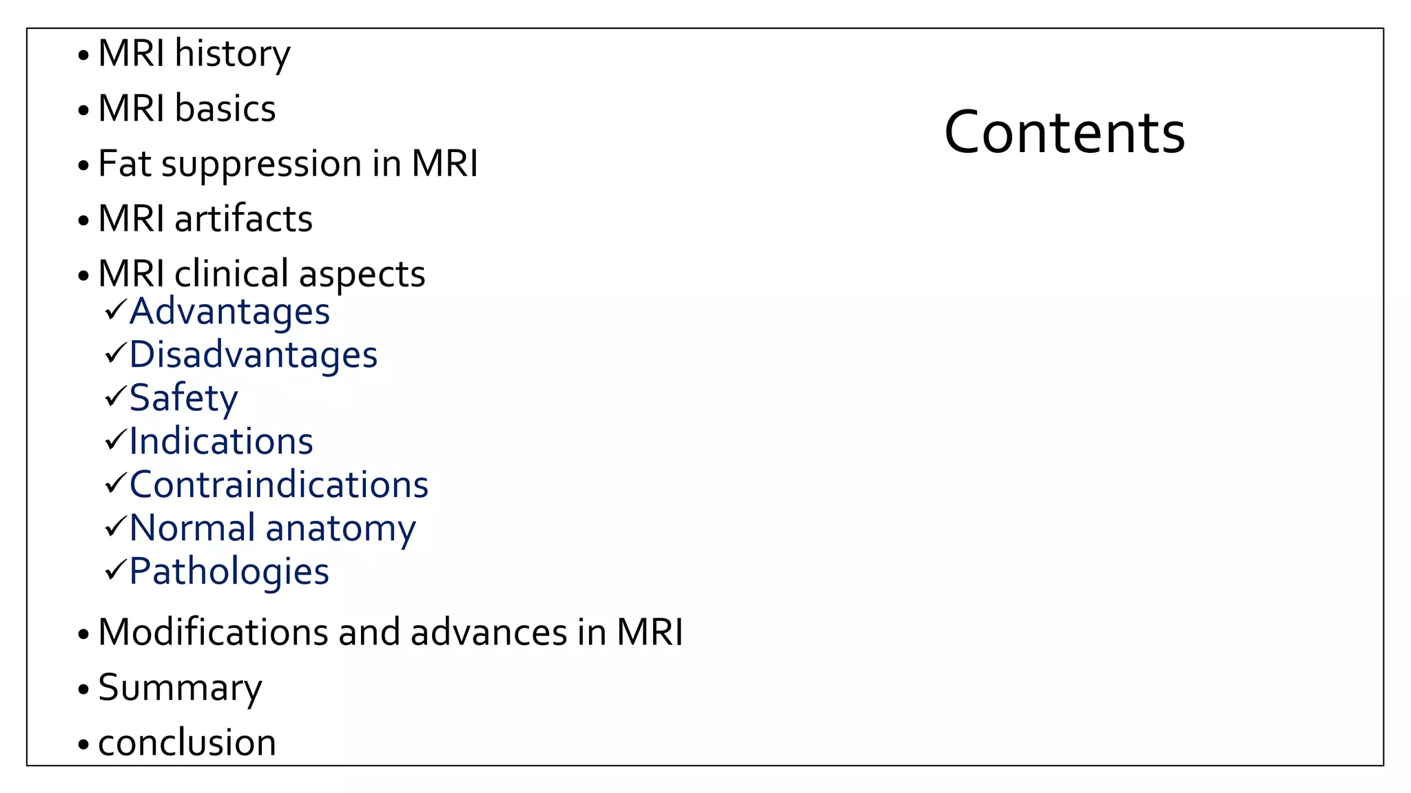 Magnetic resonance imaging | PPTX