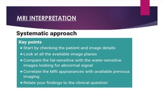 Magnetic resonance imaging (MRI) for medical students | PPT