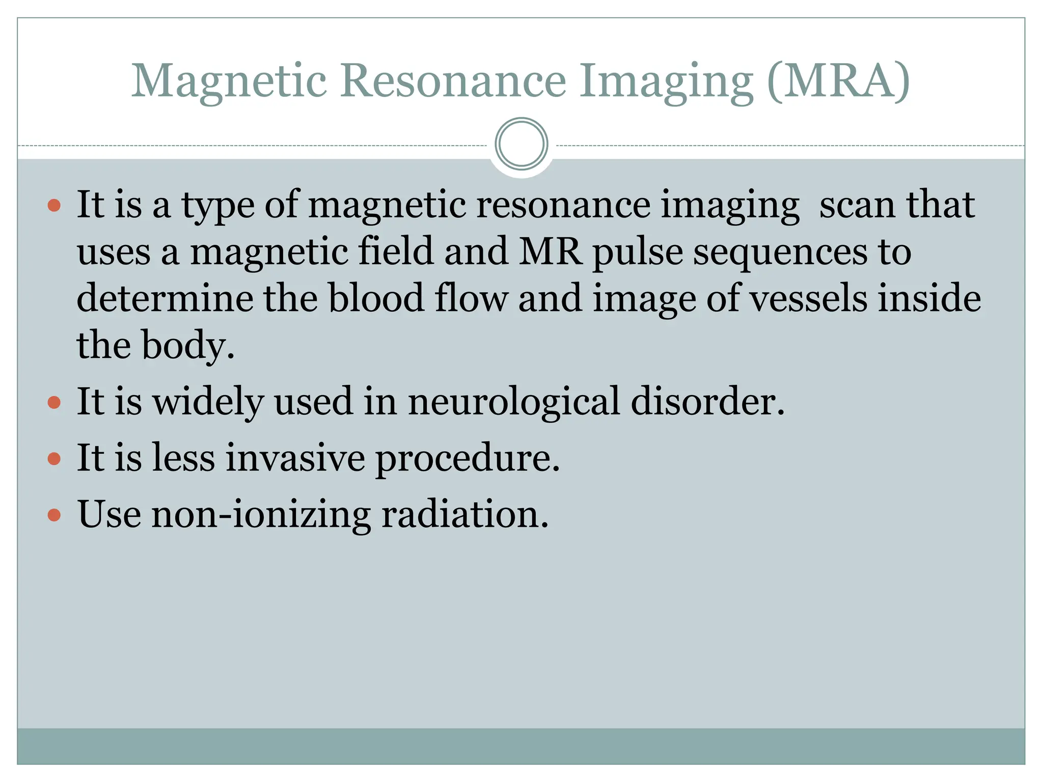 Magnetic Resonance Imaging Brain (MRA).pptx,umour, Metastases Cranial nerve lesion, Cavernous ...