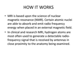 Introduction to Magnetic resonance imaging (mri) | PPTX