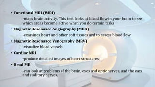 Magnetic Resonance Imaging (MRI) | PPTX