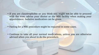 Magnetic Resonance Imaging (MRI) | PPTX