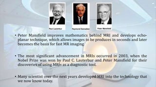 Magnetic Resonance Imaging (MRI) | PPT