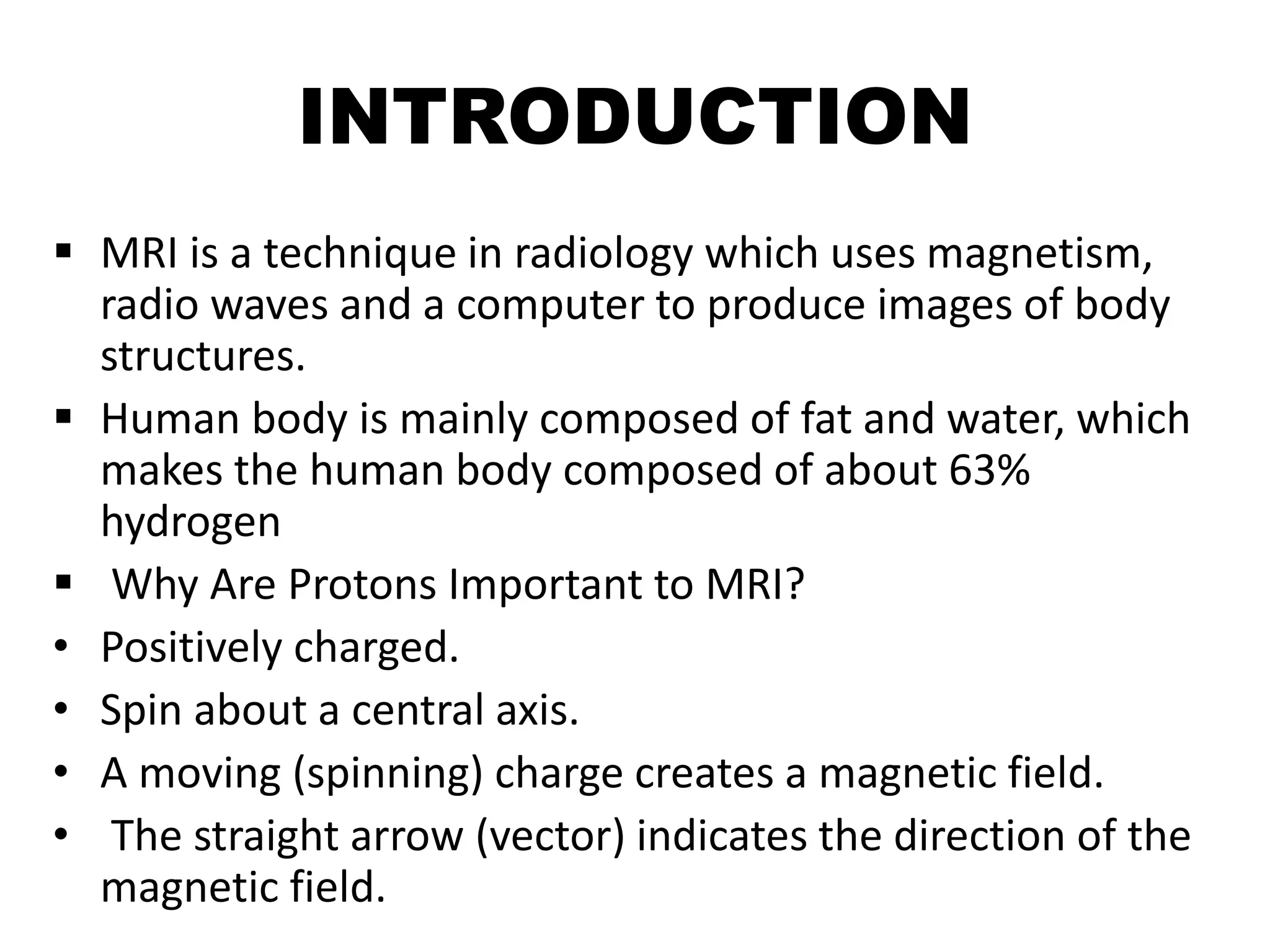 Magnetic resonance imaging (mri) by sajid | PPT