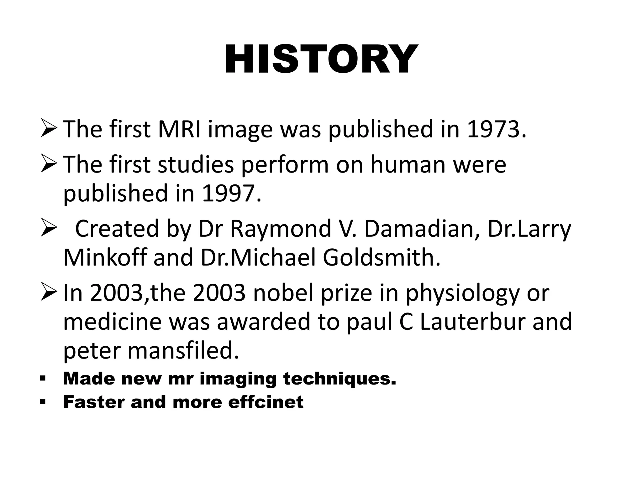 Magnetic resonance imaging (mri) by sajid | PPT