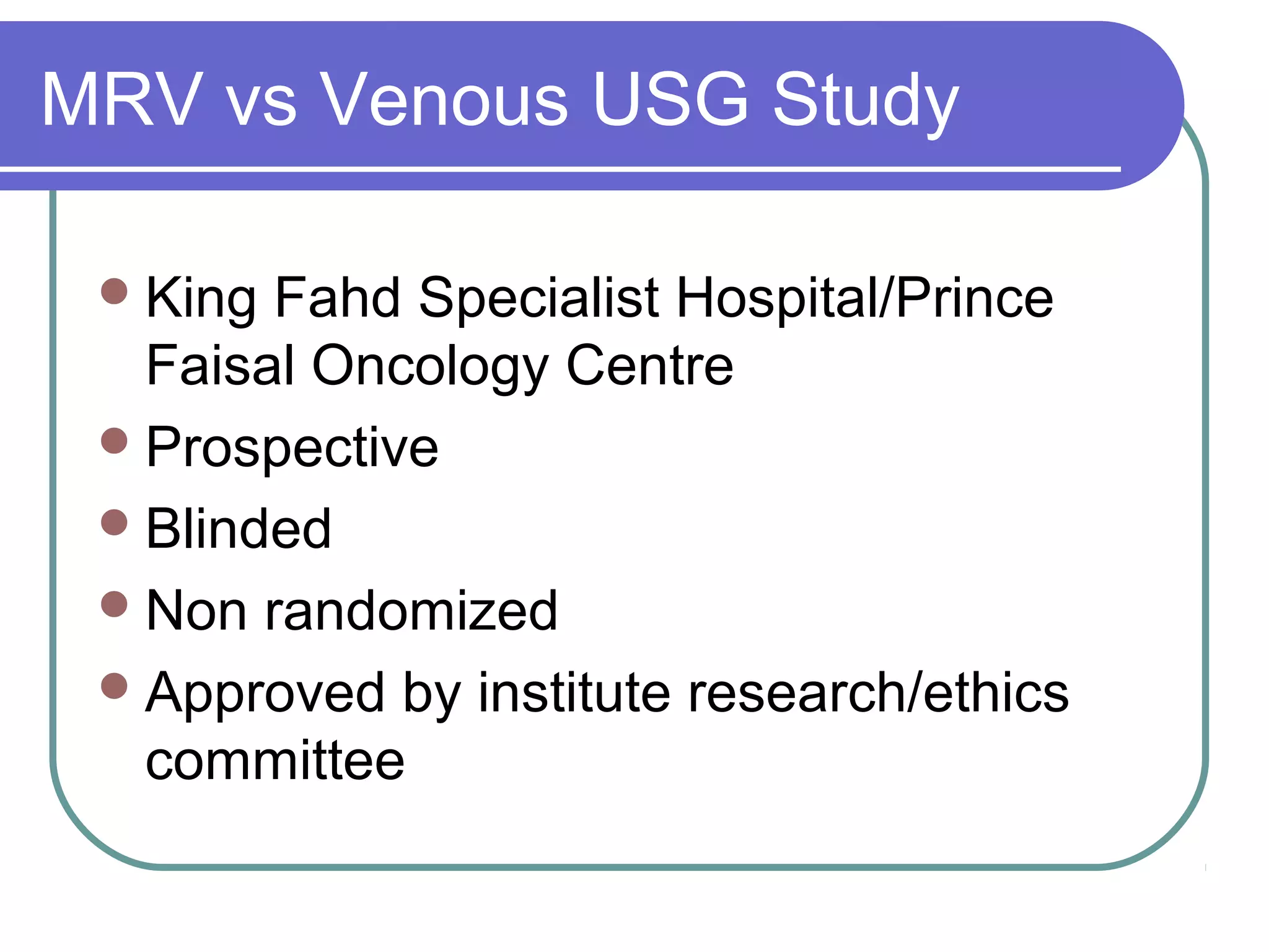 Magnetic resonance venography & venous ultrasosnography for diagnosisng ...