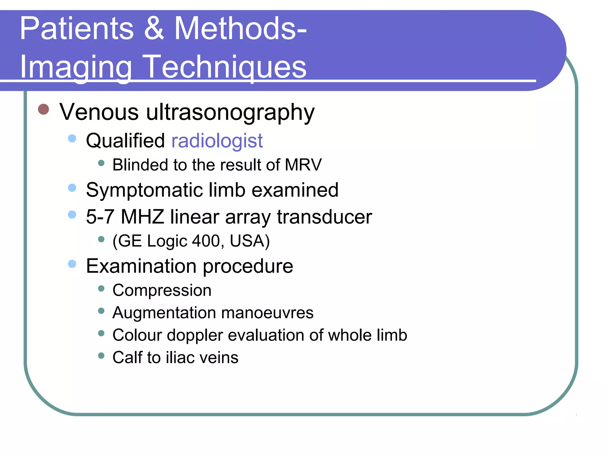 Magnetic resonance venography & venous ultrasosnography for diagnosisng ...