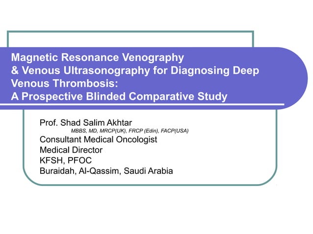 Magnetic resonance venography & venous ultrasosnography for diagnosisng ...