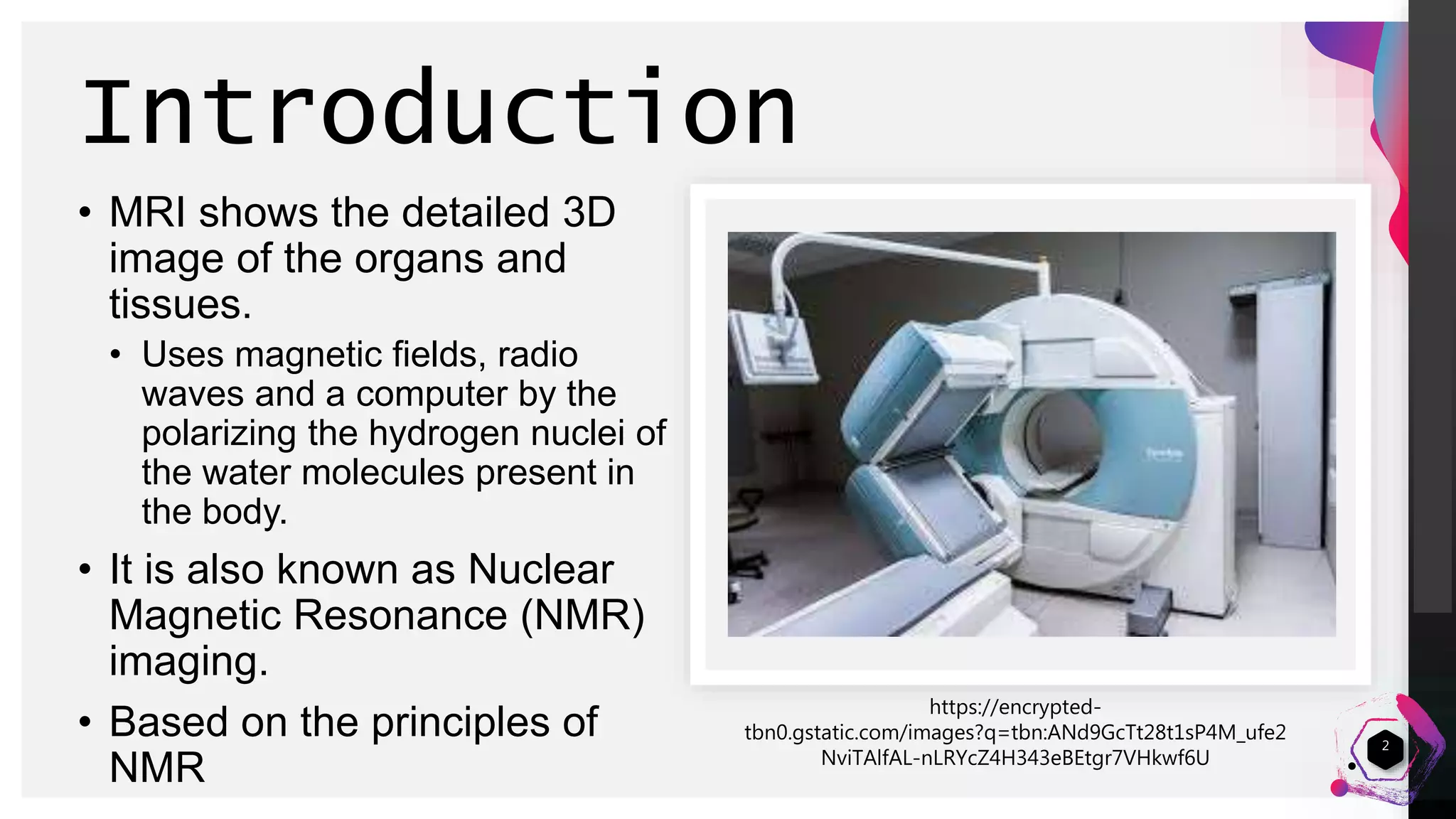 Magnetic resource imaging(mri) copy | PPT