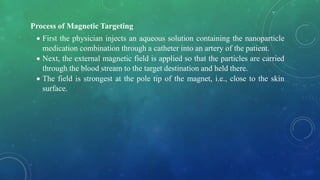 Magnetic sepertion,detection & targeting | PPTX