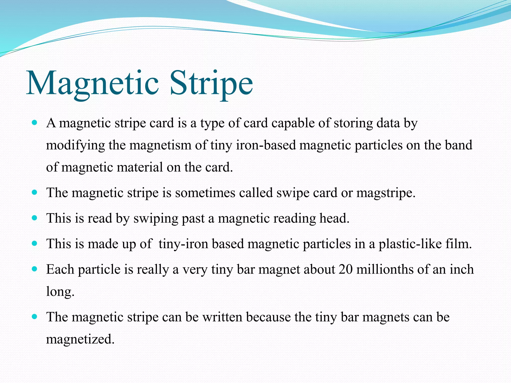 Magnetic stripe on the back of credit card | PPTX