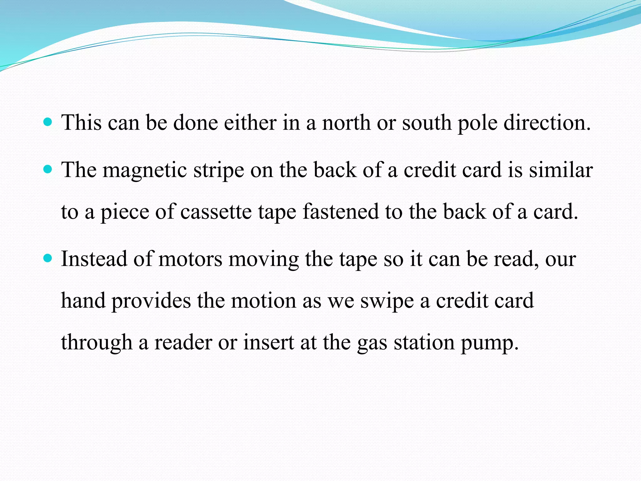 Magnetic stripe on the back of credit card | PPTX