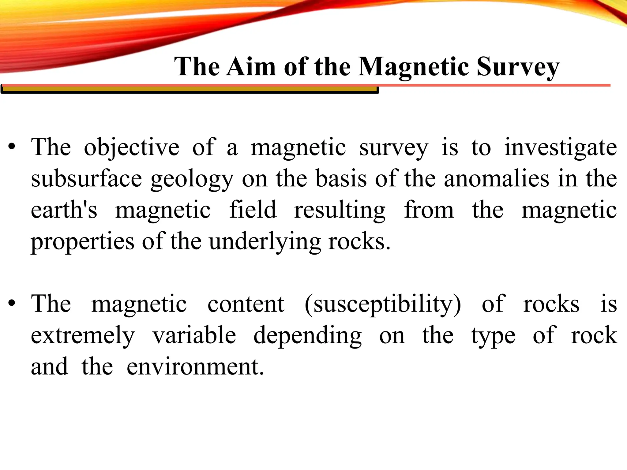 Magnetic Survey for exploration and its interpretation.pptx