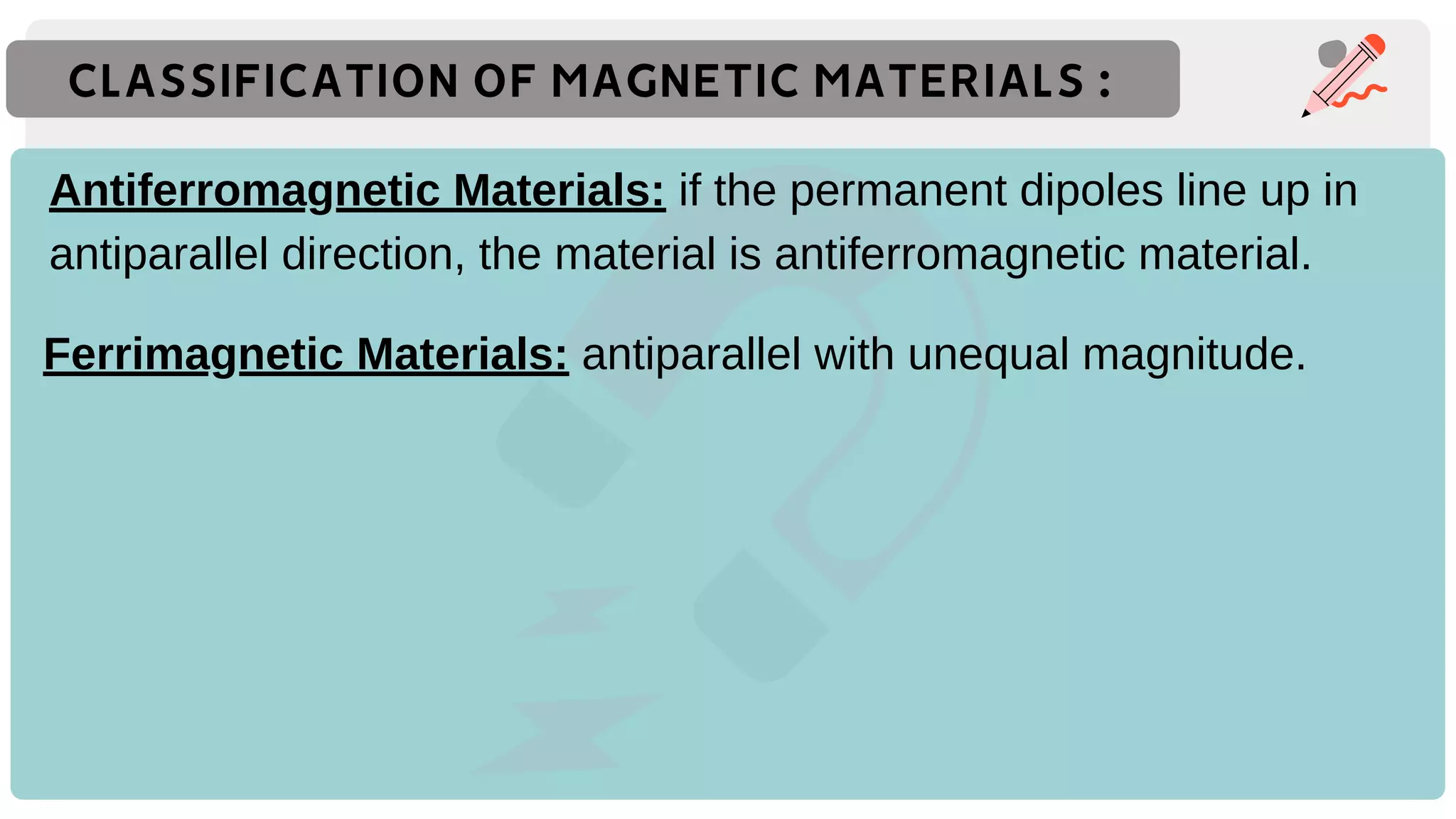 Magnetic Materials, Properties of magnetic materials and it's ...