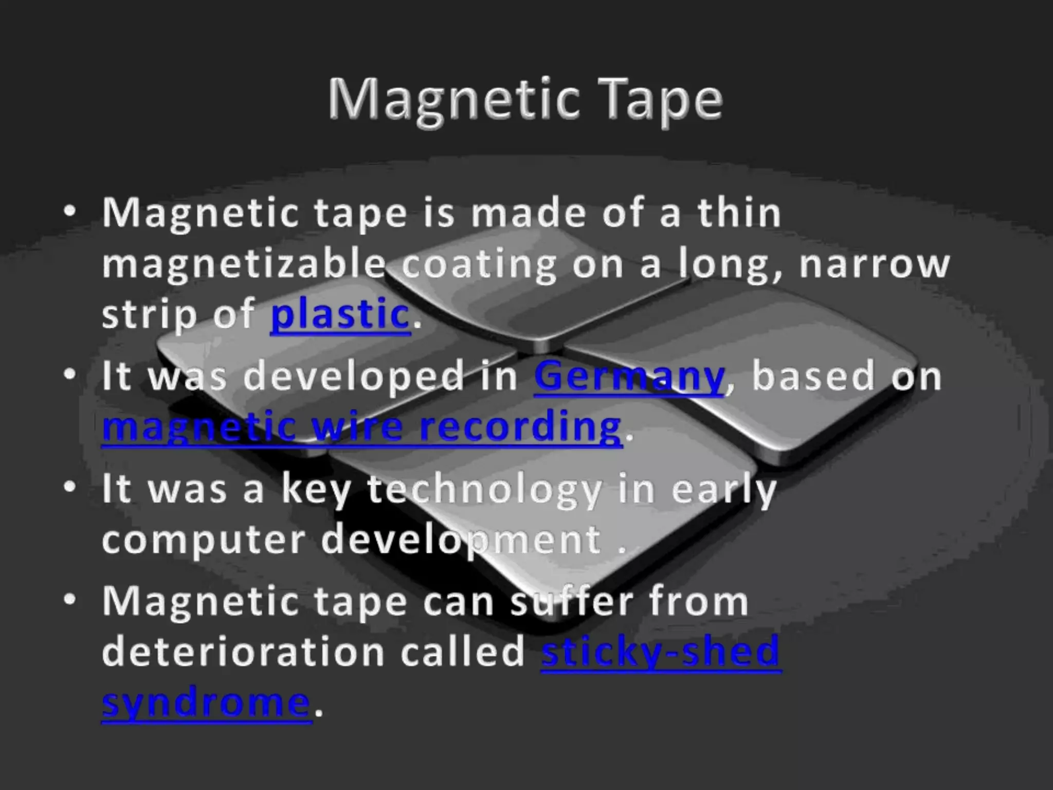 Magnetic tape | PPTX