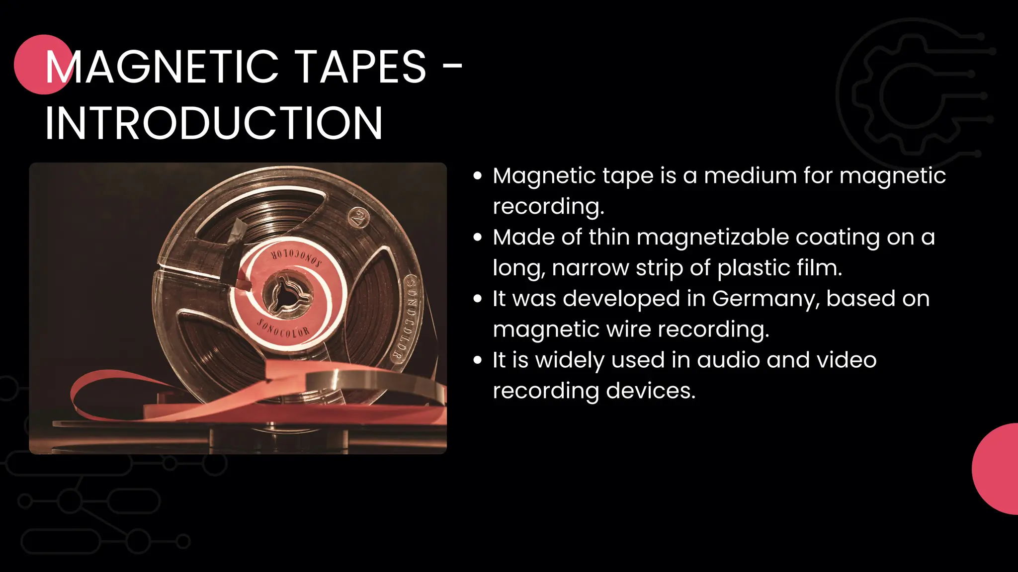 Powerpoint presentation about magnetic tapes | PPT