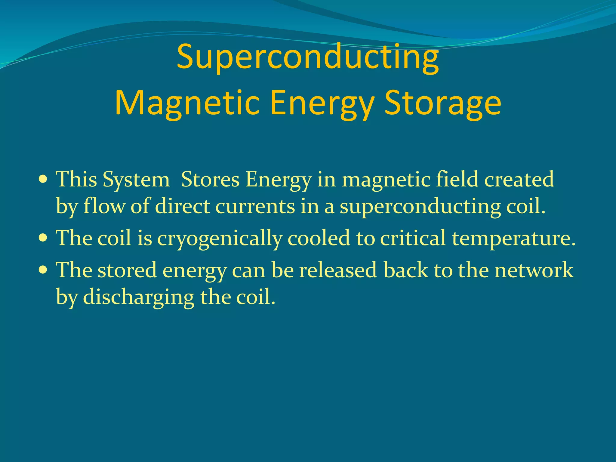 Magnetic & thermal energy storage | PPTX