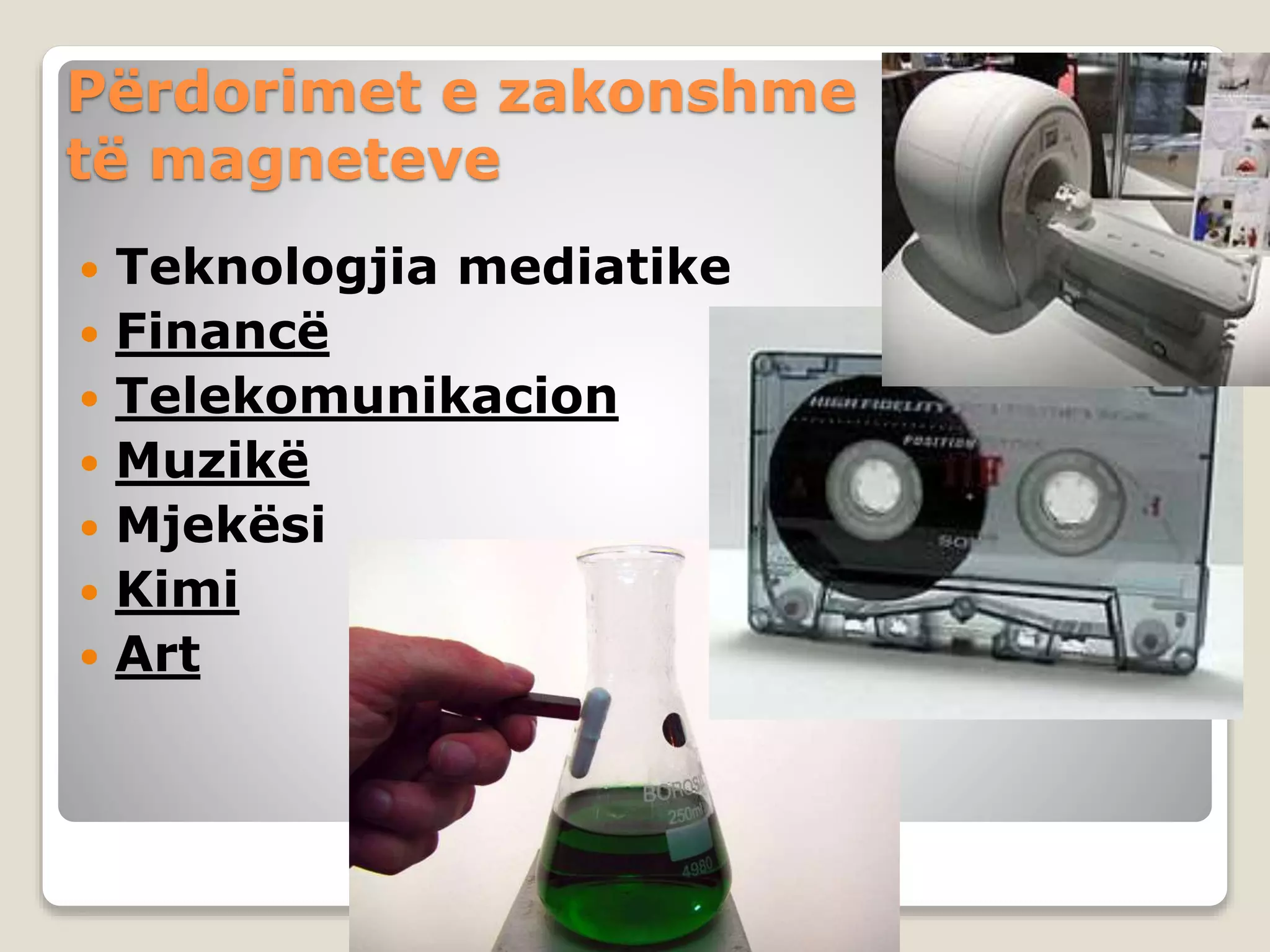 Magneti dhe fusha magnetike | PPTX