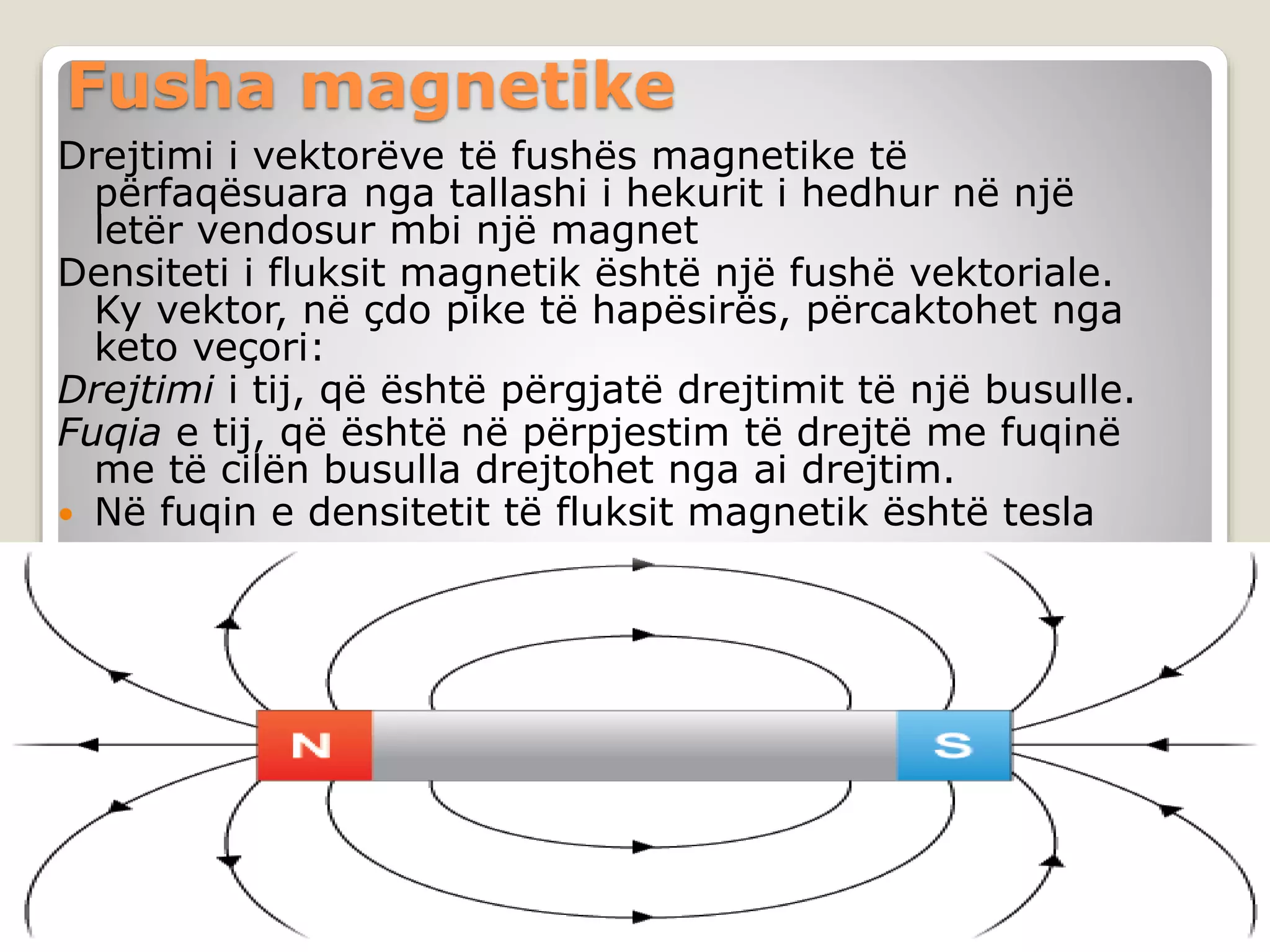 Magneti dhe fusha magnetike | PPTX