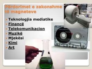 Magneti dhe fusha magnetike | PPTX