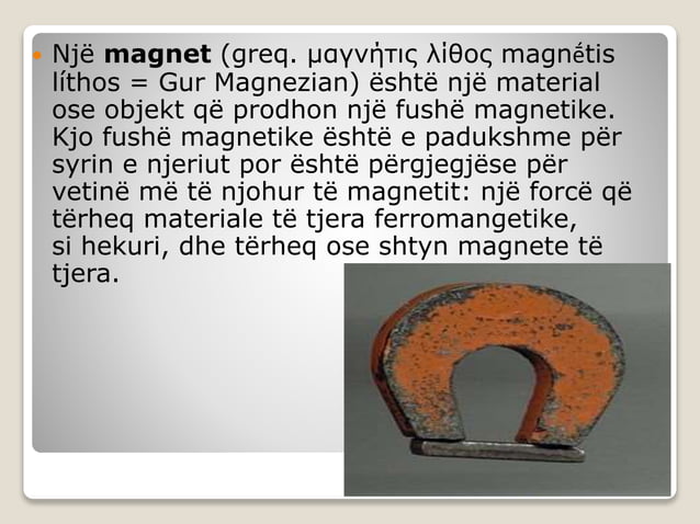 Magneti dhe fusha magnetike | PPT
