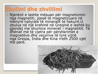 Magneti dhe fusha magnetike | PPTX