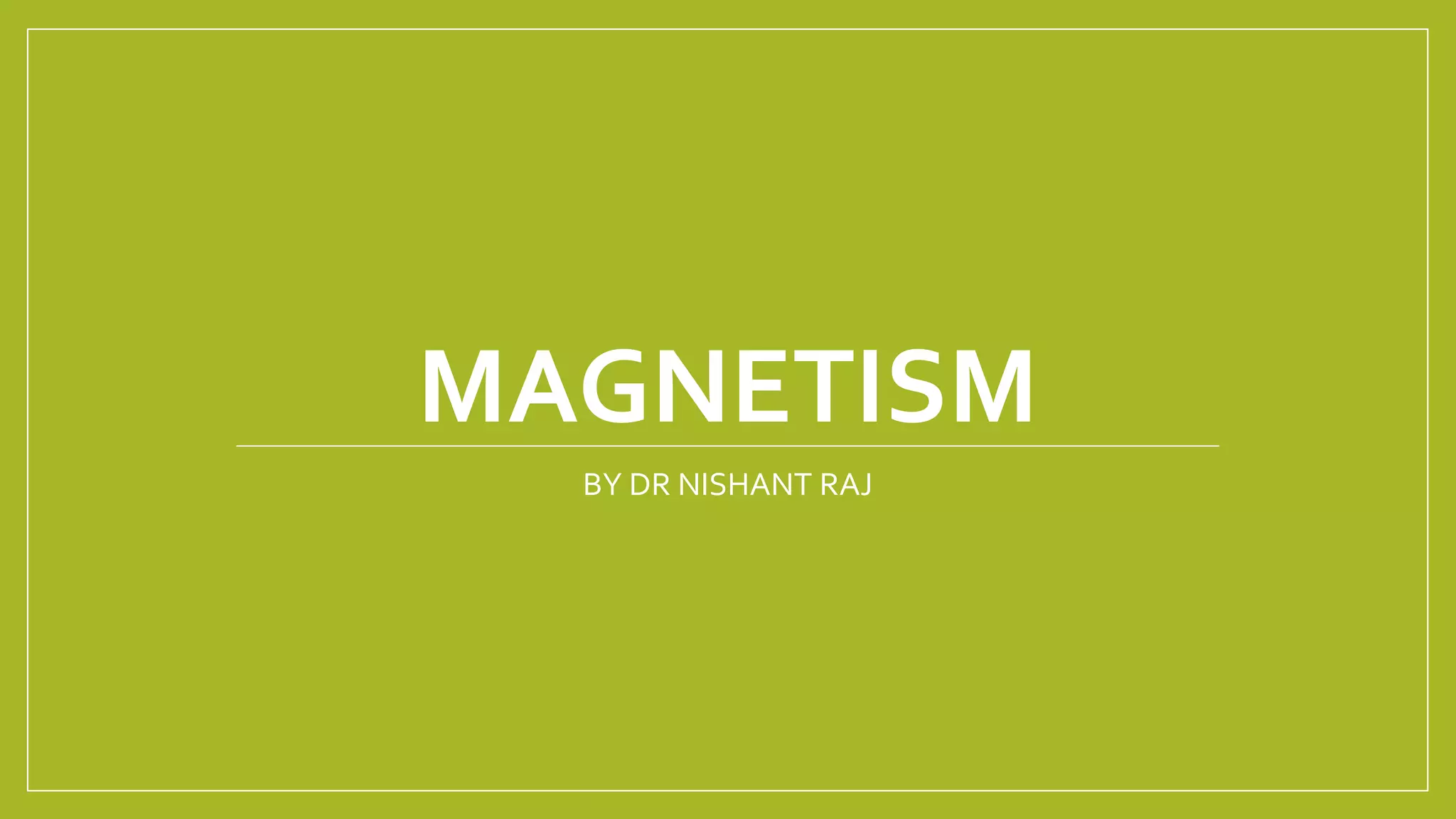 Magnetism and types of magnet | PPTX