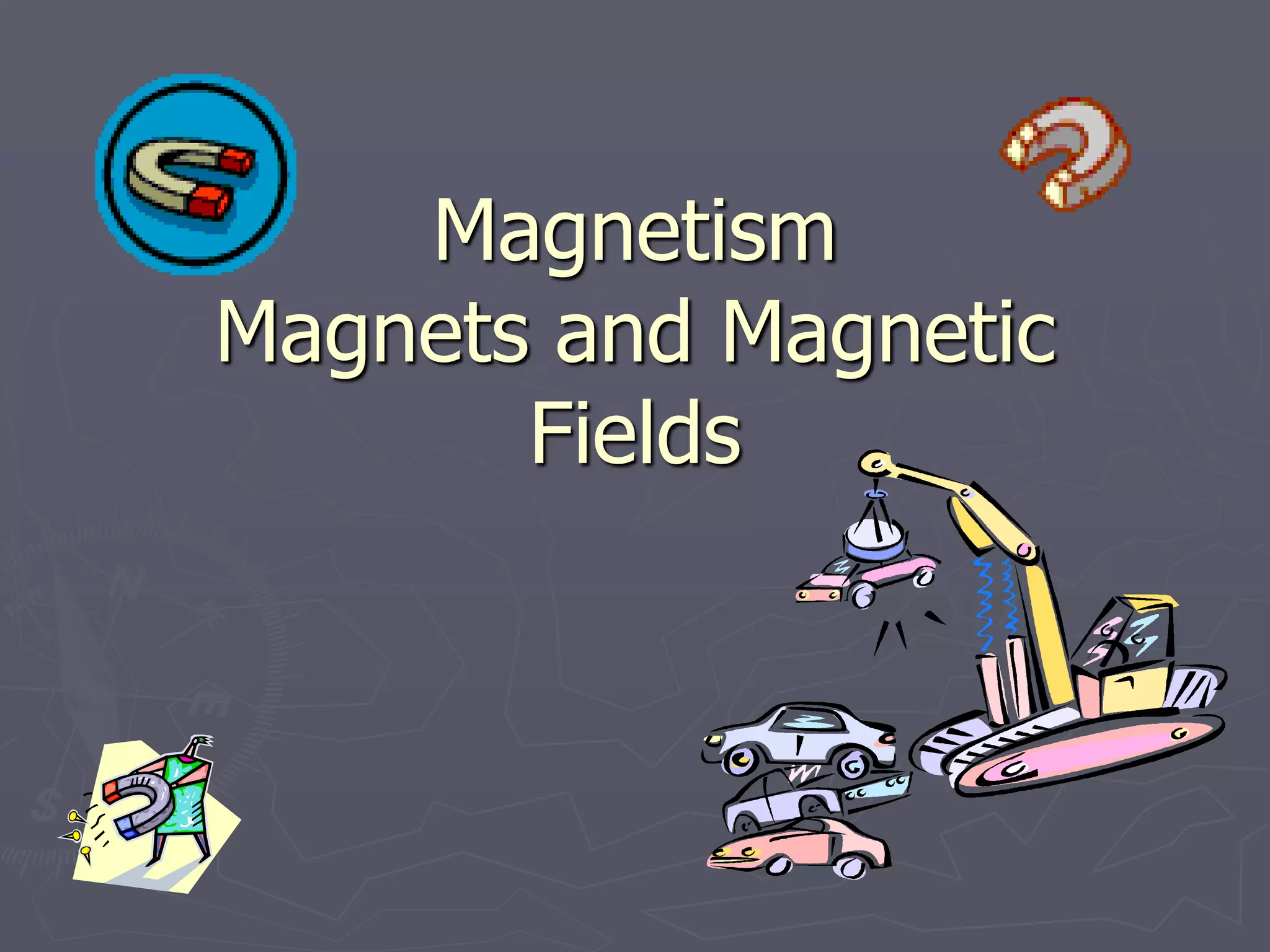Magnetism.ppt | Physics | Science