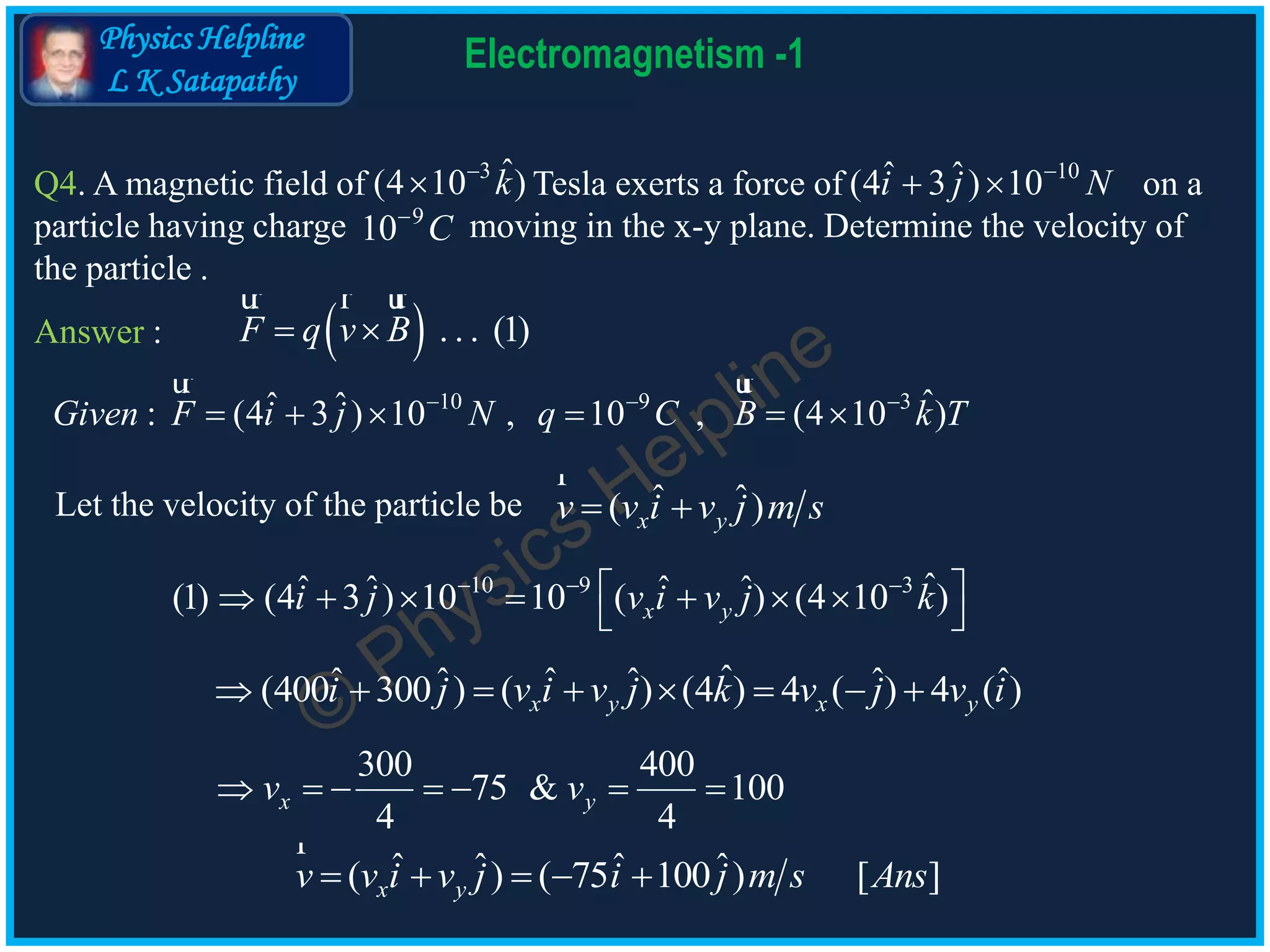 QA Electromagnetism-1/ Magnetic Field & Lorentz force | PPTX